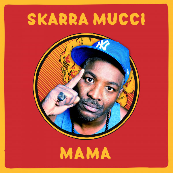 Mama - Single by Skarra Mucci | Spotify