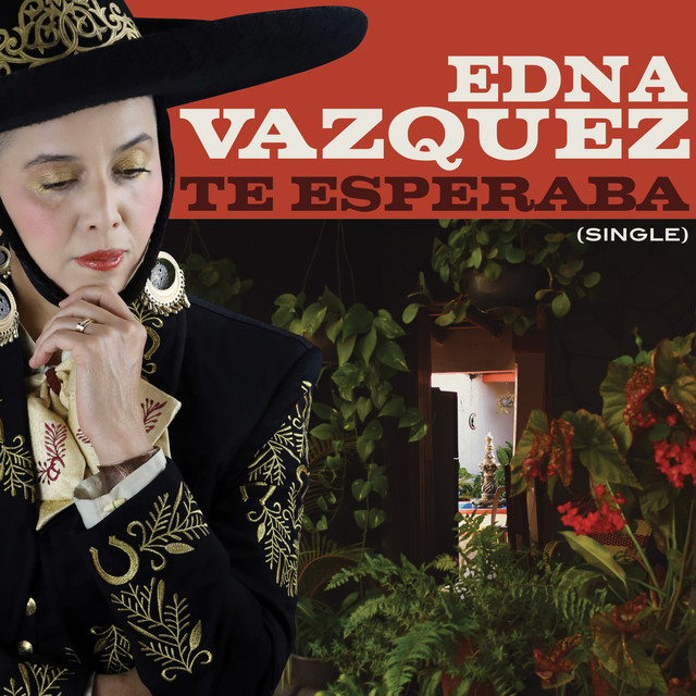 Te Esperaba - música y letra de Edna Vazquez | Spotify