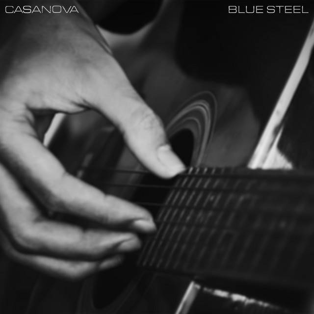 CASANOVA - Single by BLUE STEEL | Spotify