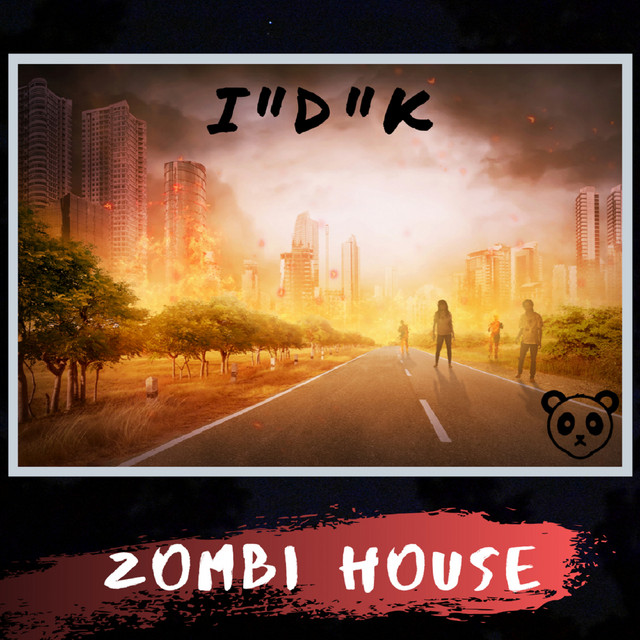 Zombi House - Single by I"D"K | Spotify