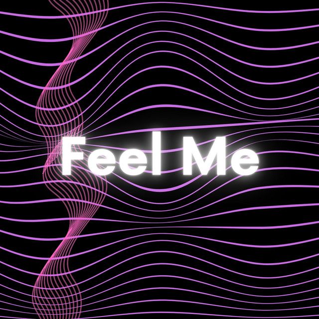 Feel Me - song and lyrics by Lovish Arora | Spotify