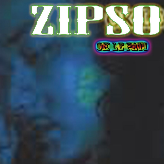 Ok Le Pati - Album by Zipso | Spotify