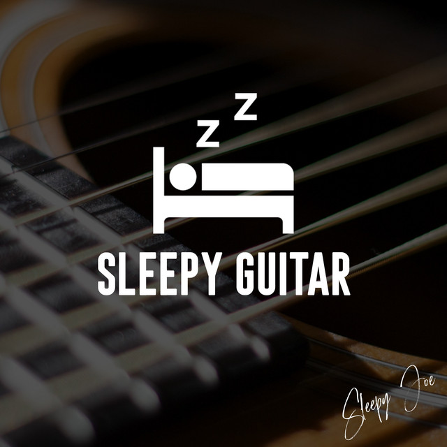 Sleepy Guitar - Album by Sleepy Joe | Spotify