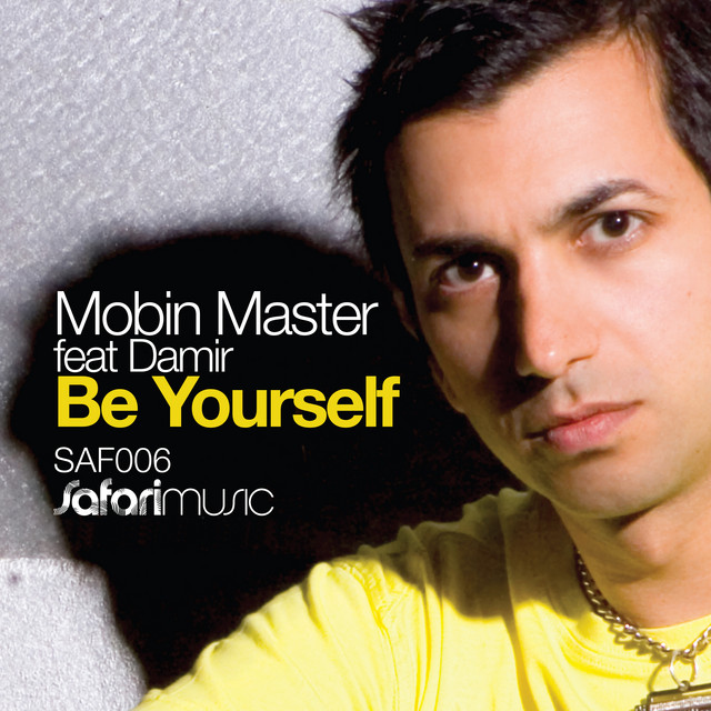 Be Yourself - Album by Mobin Master | Spotify