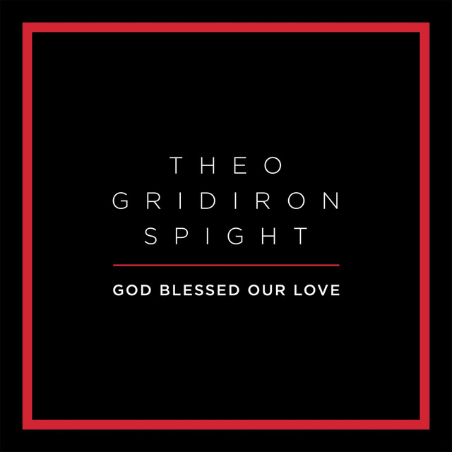Theo Gridiron Spight | Spotify