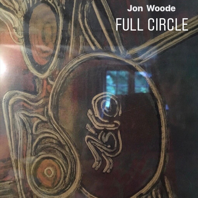 Full Circle - song and lyrics by Jon Woode | Spotify