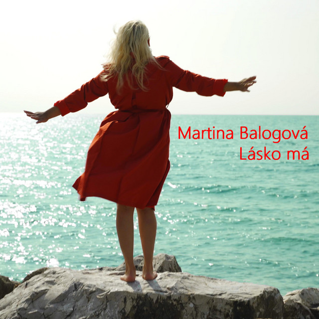 Lásko má - Single by Martina Balogova | Spotify