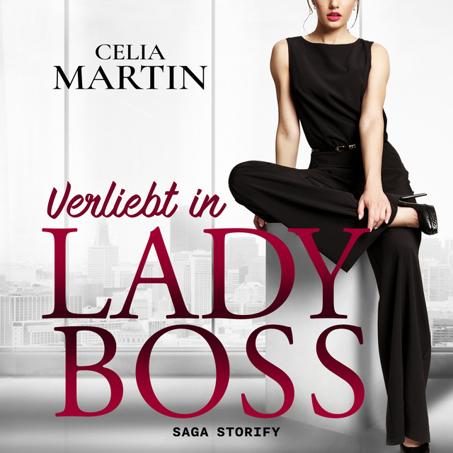 Verliebt in Lady Boss - Audiobook by Celia Martin | Spotify