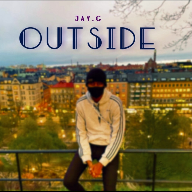 Outside - Single by Jay.G | Spotify