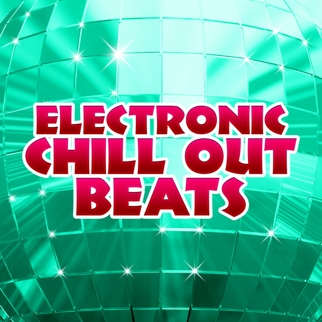 Electronic Chill Out Beats – Ibiza Party Time, Chill Out All Night ...