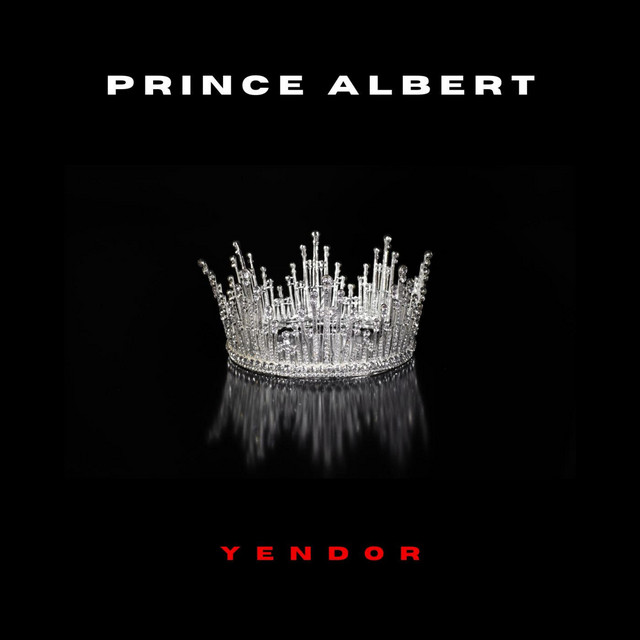 Prince Albert - song and lyrics by Yendor | Spotify