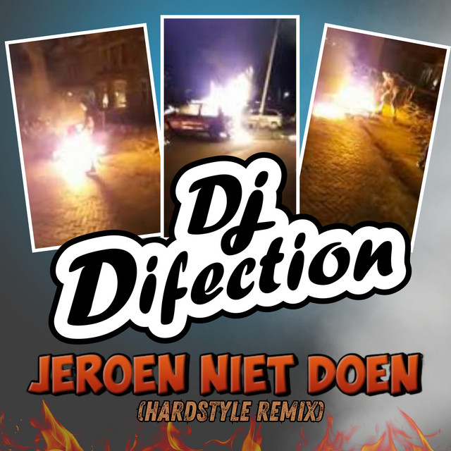 Jeroen niet doen! - Hardstyle Remix - song and lyrics by DJ Difection ...