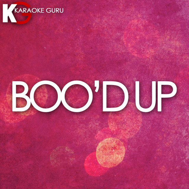Boo'd Up (Originally Performed by Ella Mai) [Karaoke Version] - Single ...