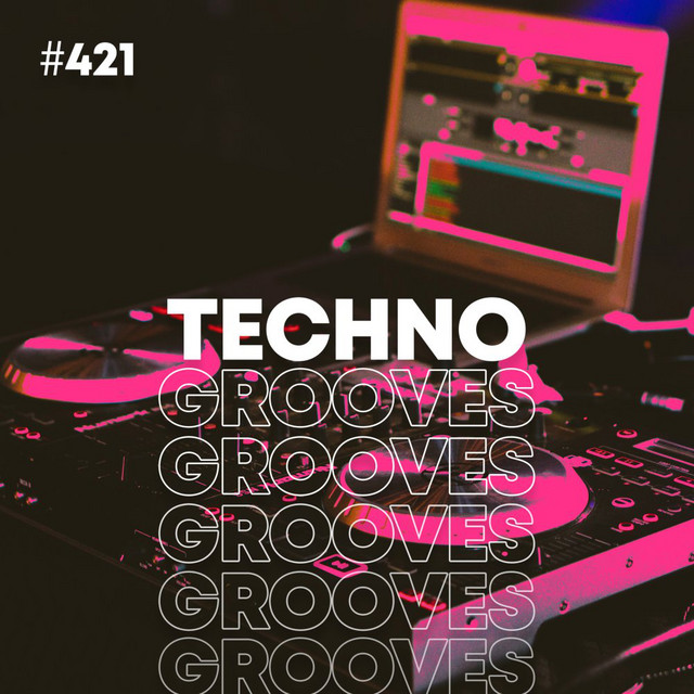 Techno Grooves - Album by Techno House | Spotify