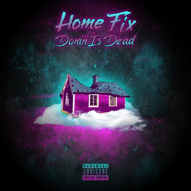 Home Fix – música e letra de DONIN | Spotify