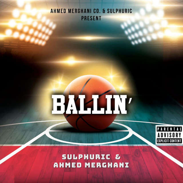 Ballin' - Single by Ahmed Merghani | Spotify