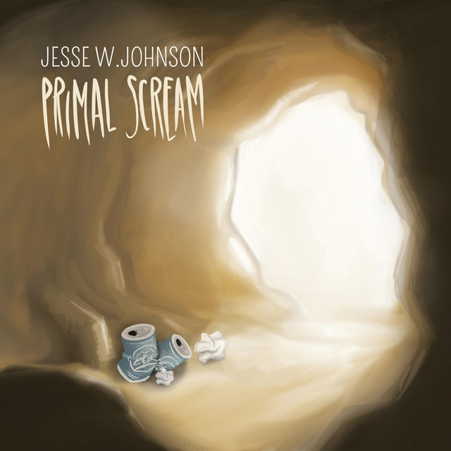 Primal Scream - EP by Jesse W. Johnson | Spotify