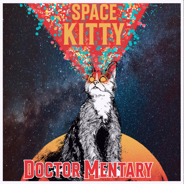 Space Kitty - Album by Doctor Mentary | Spotify