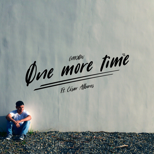 One More Time - Single by EMDØW | Spotify