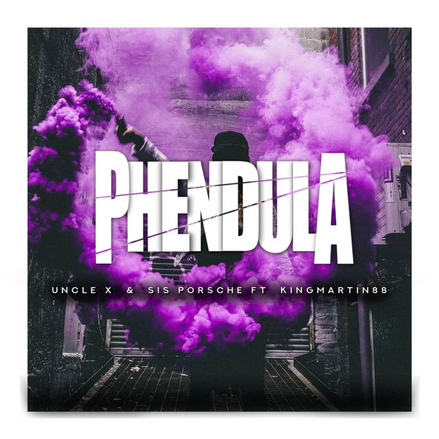 Phendula - Single by Uncle X | Spotify