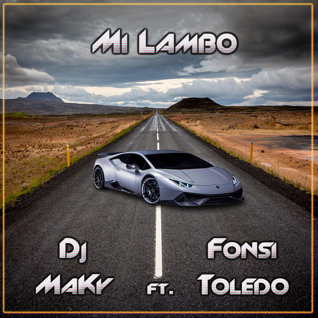 Mi Lambo - Single by Dj Maky | Spotify
