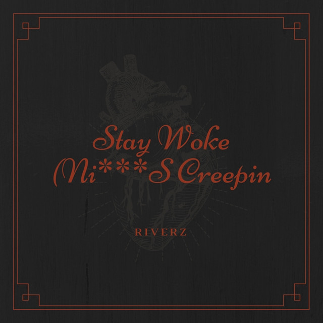 Stay Woke (Ni***s Creepin) - Single by DJ TEMPA | Spotify