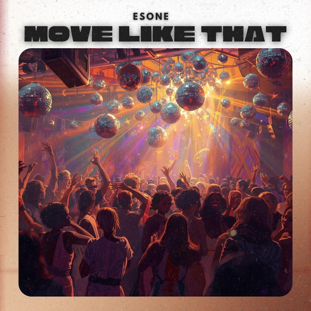 Move Like That - Single by Esone | Spotify