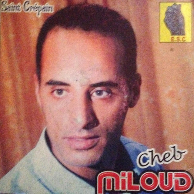 Cheb Miloud - Album by Cheb Miloud | Spotify
