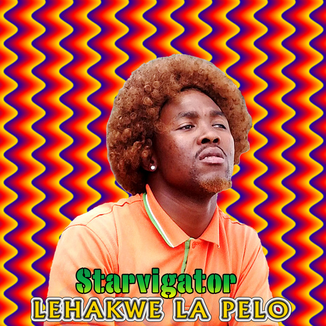 LEHAKWE LA PELO - Album by Starvigator | Spotify