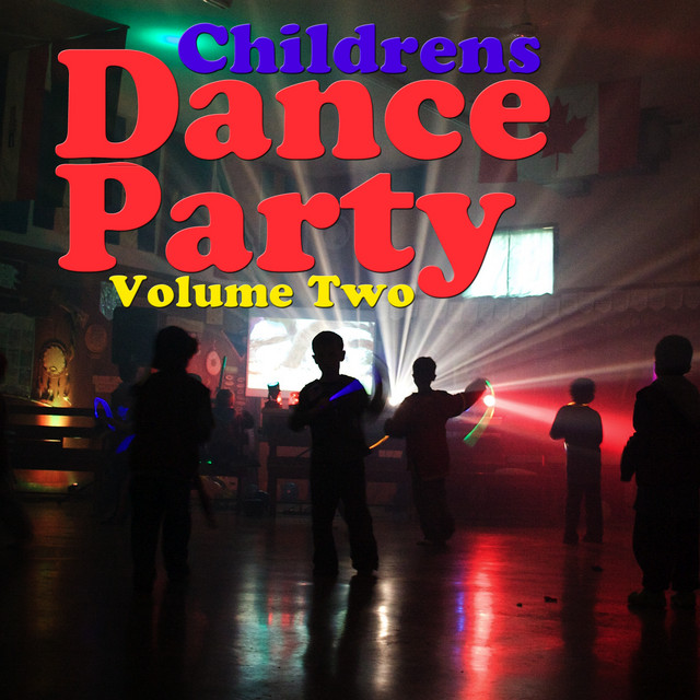 Children's Dance Party Vol 2 - Compilation by Various Artists | Spotify