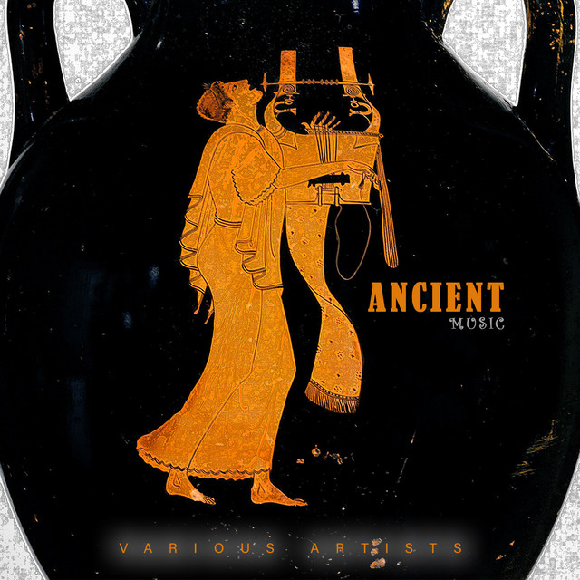 Ancient Music - Compilation by Various Artists | Spotify