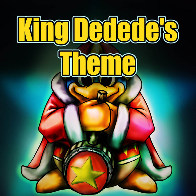 King Dedede's Theme (From "Kirby Super Star") [Electro House Version ...