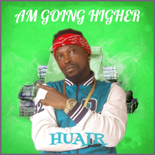 Am Going Higher - Album by Huair | Spotify