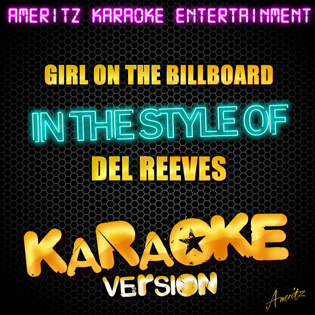 Girl On the Billboard (In the Style of Del Reeves) [Karaoke Version ...
