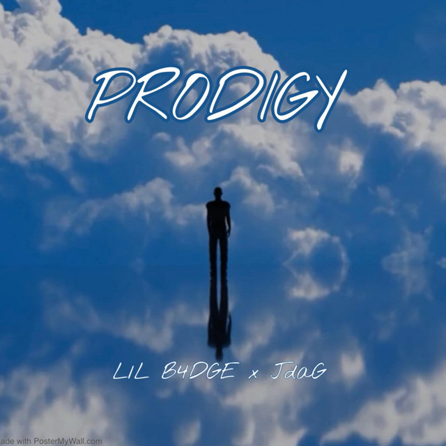 Prodigy - Single by L1L B4DGE | Spotify