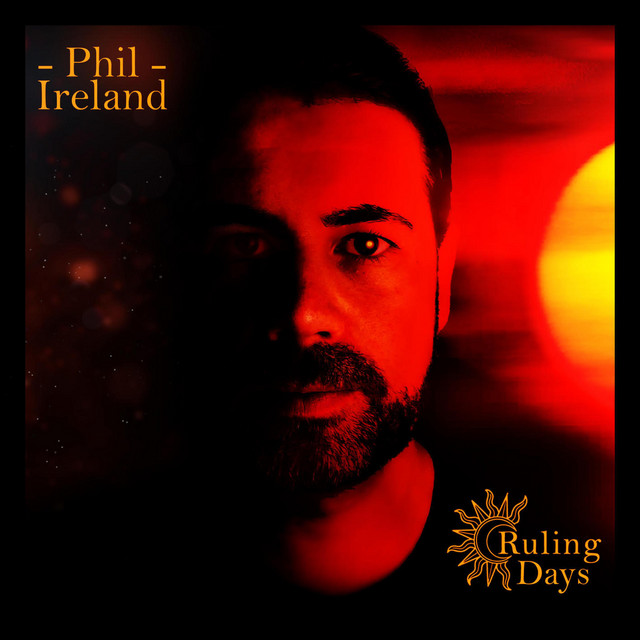 Ruling Days - Album by Phil Ireland | Spotify