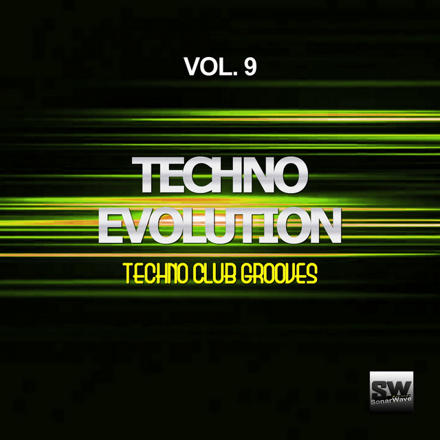 Techno Evolution, Vol. 9 (Techno Club Grooves) - Compilation by Various ...