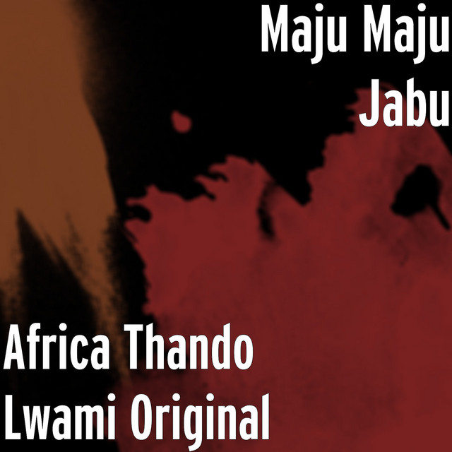Africa Thando Lwami Original - Single by Maju Maju Jabu | Spotify
