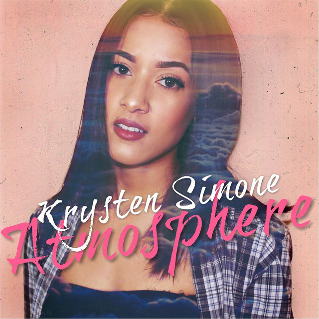 Atmosphere - Single by Krysten Simone | Spotify