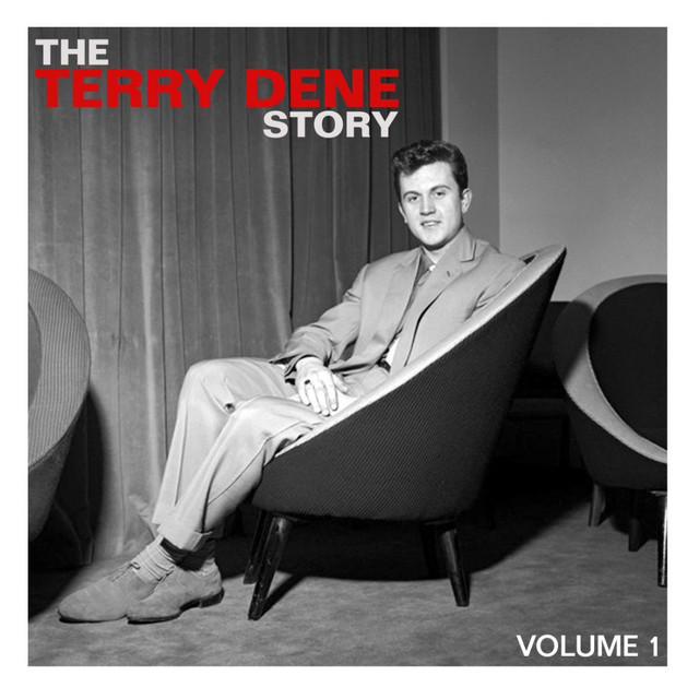 The Terry Dene Story, Vol. 1 - Album by Terry Dene | Spotify