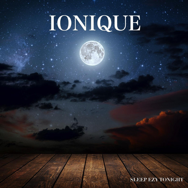 Ionique - Single by Sleep Ezy Tonight | Spotify