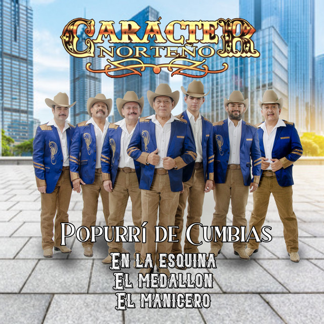 Popurrí de Cumbias: En la Esquina/ El Medallon/ El Manicero - song and ...