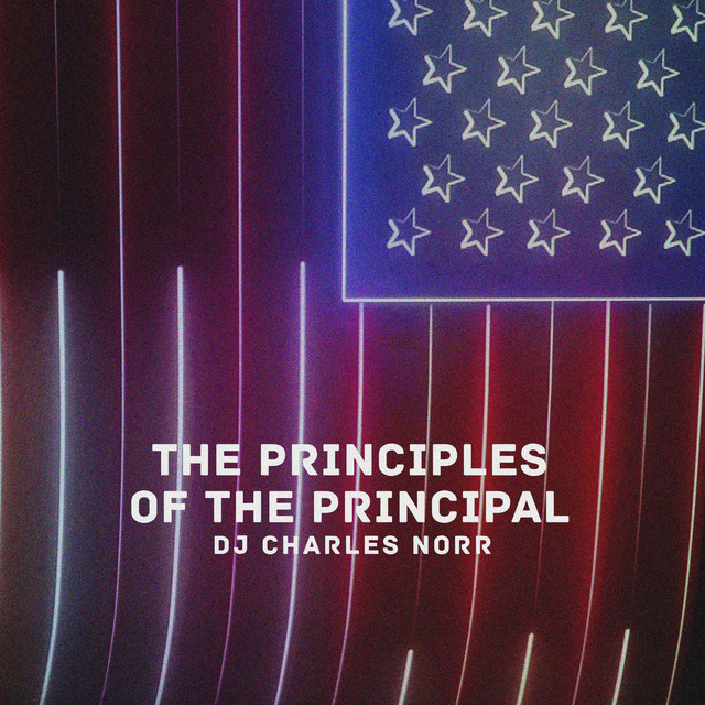 BPM and key for The Principles of the Principal by DJ Charles Norr ...