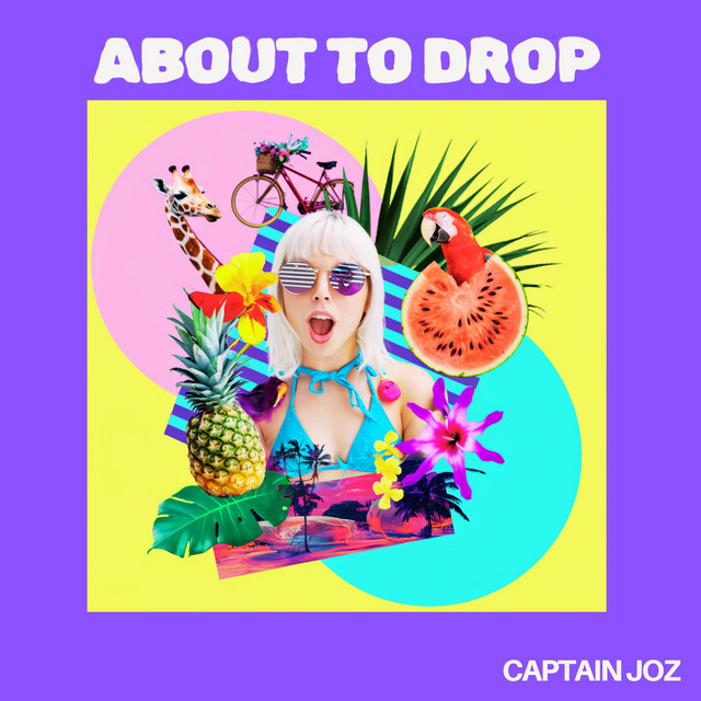 About to Drop - Single by Captain Joz | Spotify