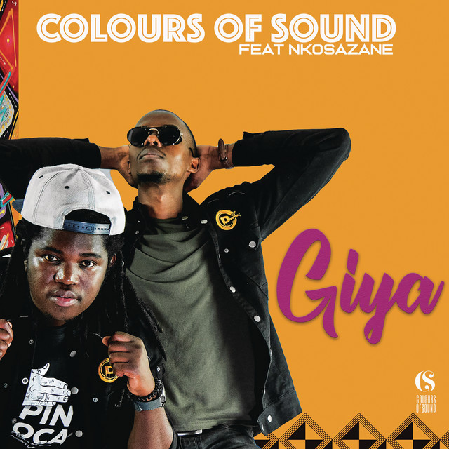 Giya (feat. Nkosanazne) - Single by Colours of Sound | Spotify