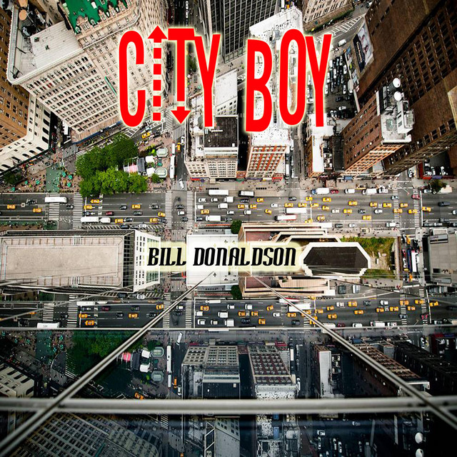 City Boy - Album by Bill Donaldson | Spotify