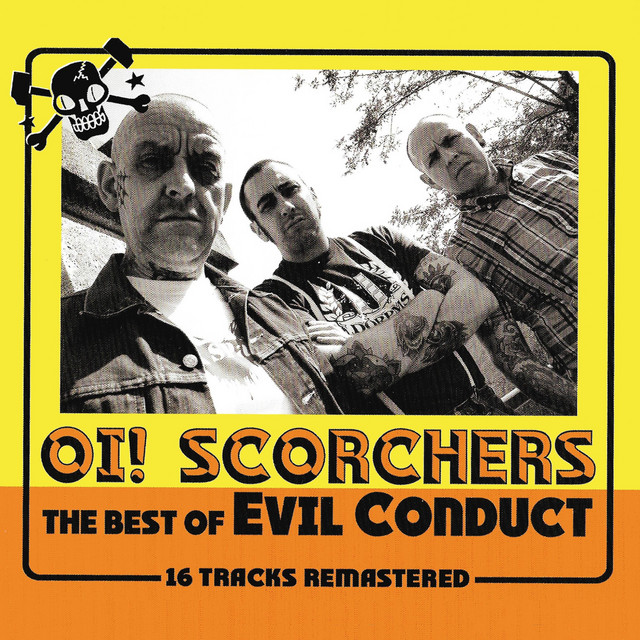 Oi! Scorchers - Album by Evil Conduct | Spotify
