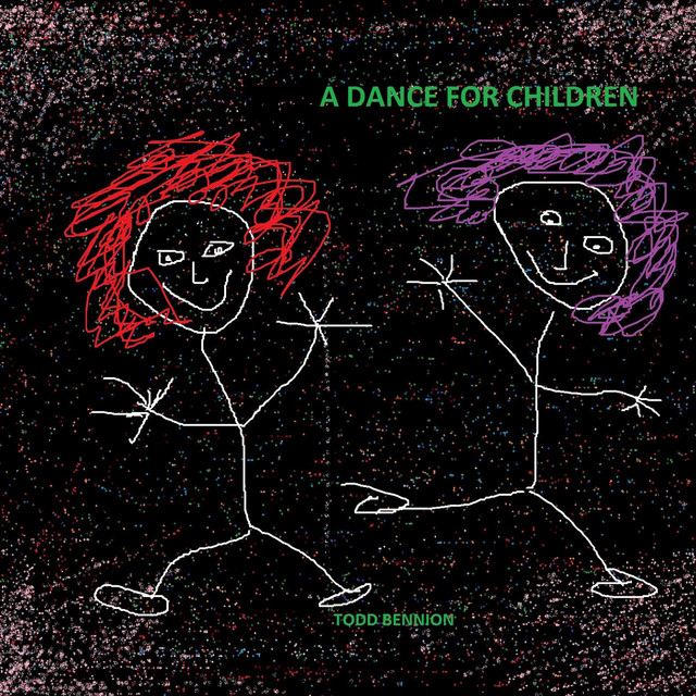 A Dance for Children - Single by Todd Bennion | Spotify