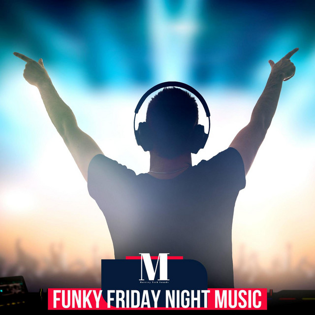 Funky Friday Night Music - Compilation by Various Artists | Spotify