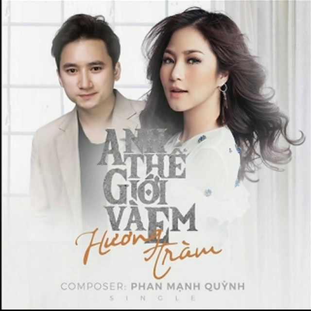 Anh, Thế Giới và Em - Single by Charmy Pham | Spotify